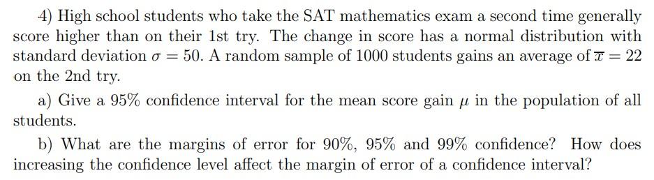 Solved 4) High school students who take the SAT mathematics | Chegg.com
