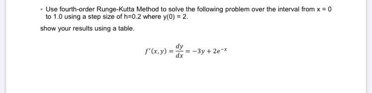 Solved Use fourth-order Runge-Kutta Method to solve the | Chegg.com