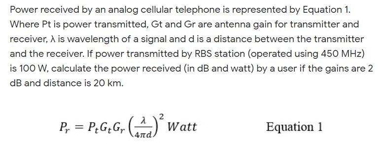 Solved Power received by an analog cellular telephone is | Chegg.com