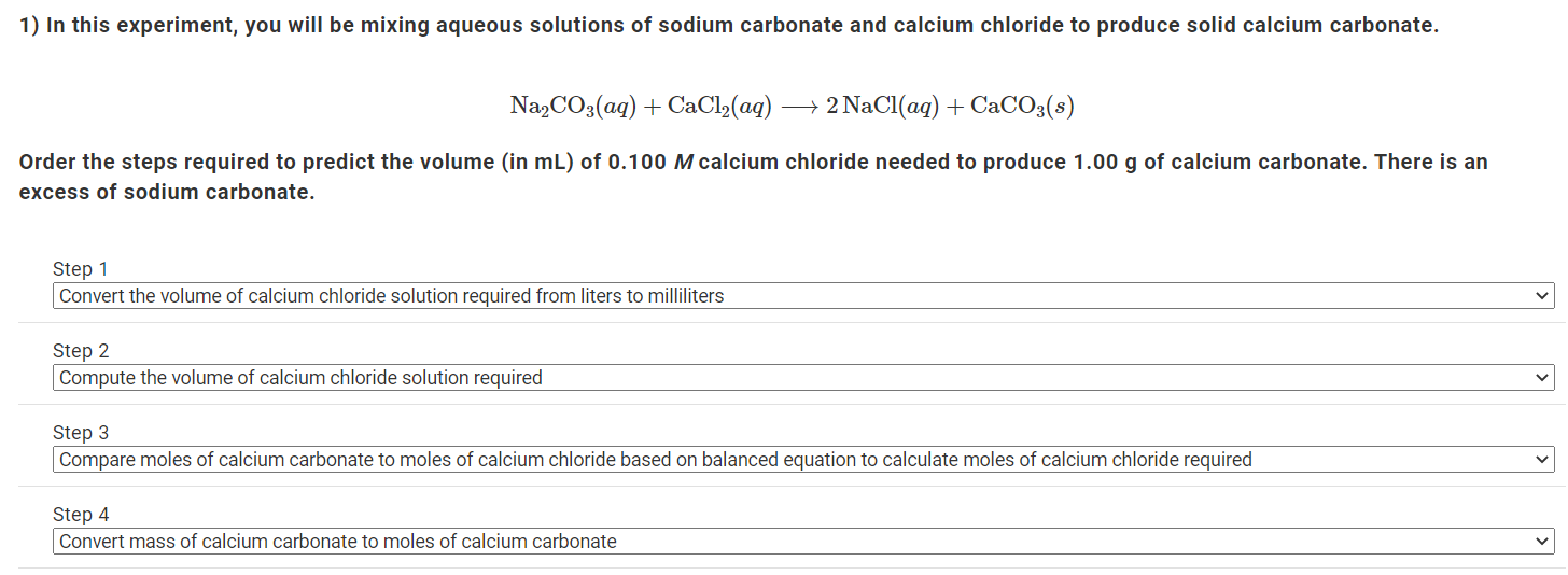 Solved Na2CO3(aq)+CaCl2(aq) 2NaCl(aq)+CaCO3(s) Order the | Chegg.com