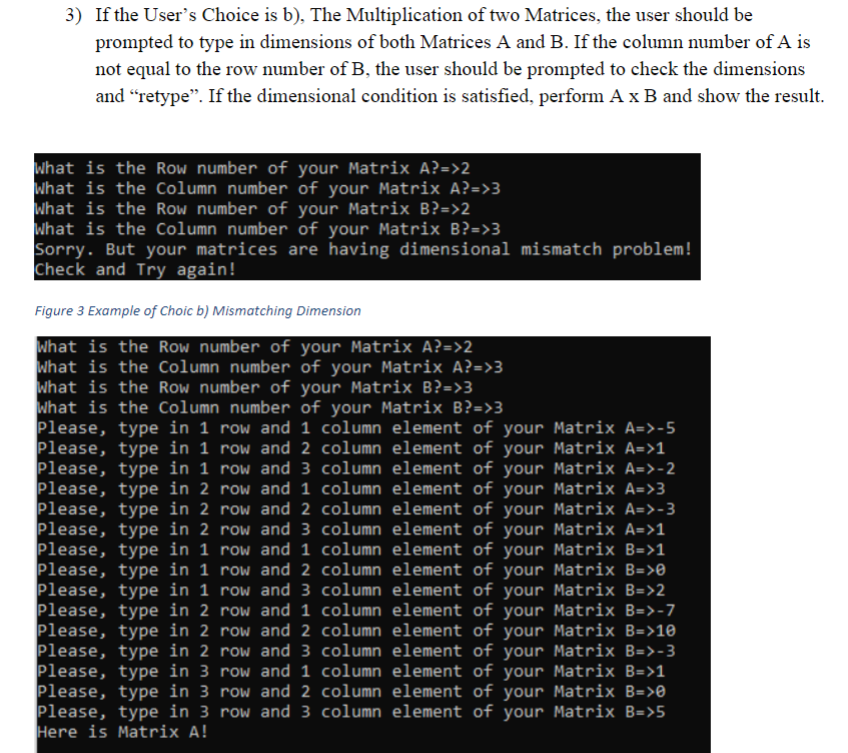 Objective: Create a C script that will perform Matrix | Chegg.com