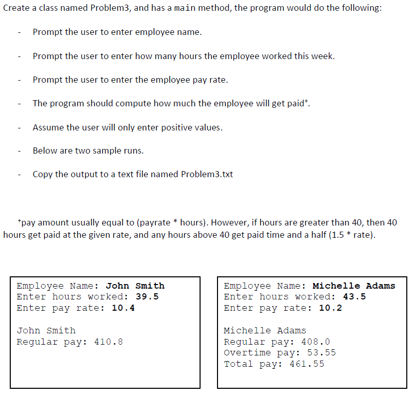 Solved Create A Class Named Problem3 And Has A Main Method 9642