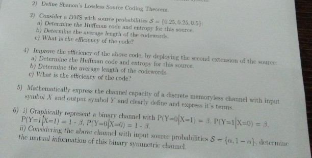 2) Define Shanon's Lossless Source Coding Theorem. 3) | Chegg.com