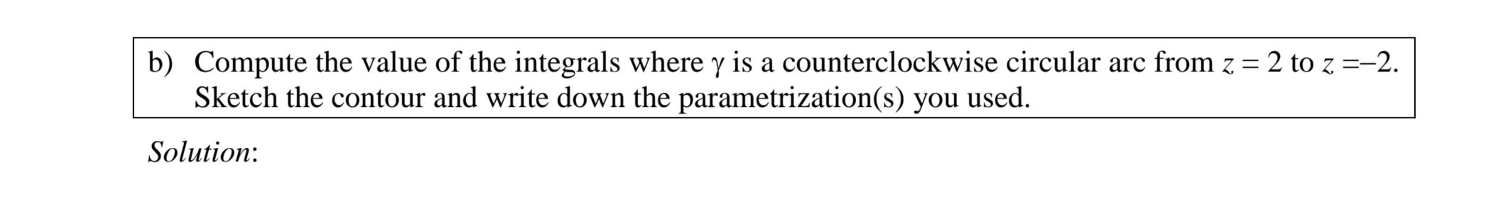 Solved Exercise 2: Consider the following integrals in | Chegg.com
