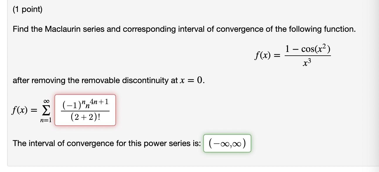 Solved Find the Maclaurin series and corresponding interval | Chegg.com