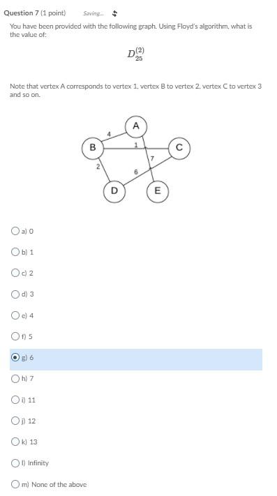 Solved Question 7 (1 point) Saving... You have been provided | Chegg.com
