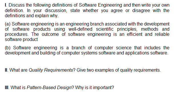 Solved 1. Discuss the following definitions of Software | Chegg.com