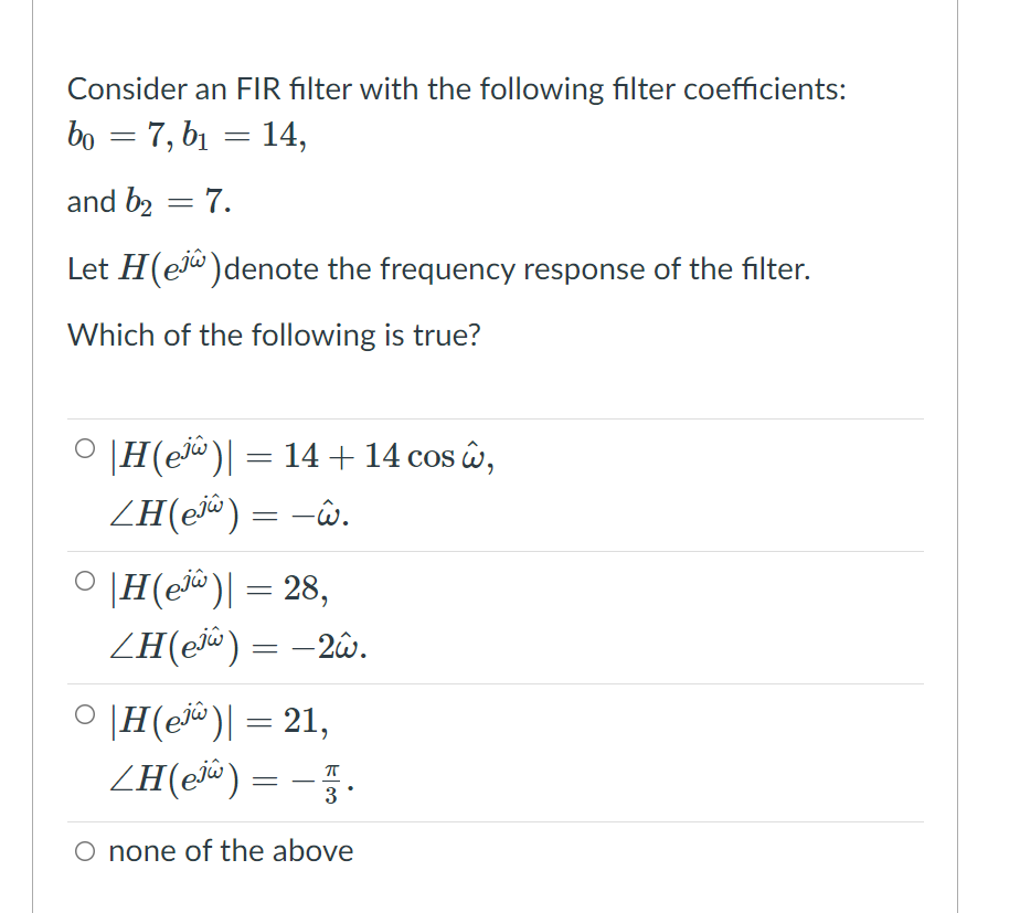Solved Consider An Fir Filter With The Following Filter