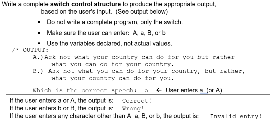 Solved Write a complete switch control structure to produce | Chegg.com