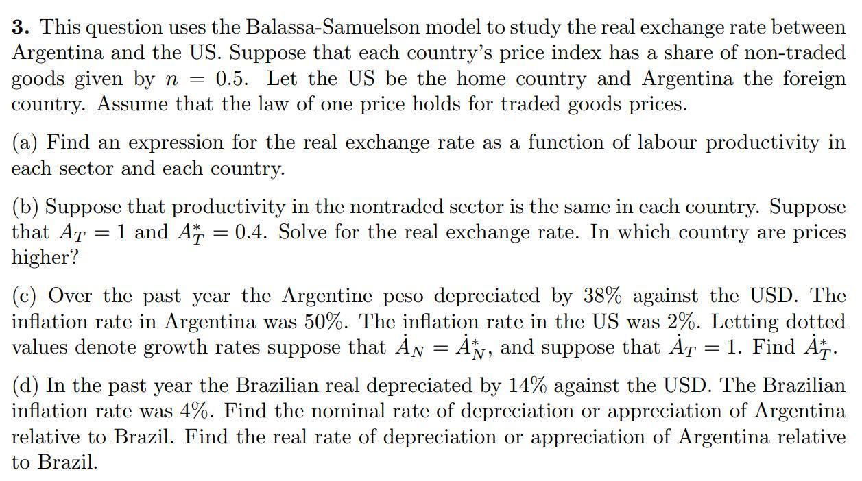 Solved 3. This question uses the Balassa-Samuelson model to | Chegg.com