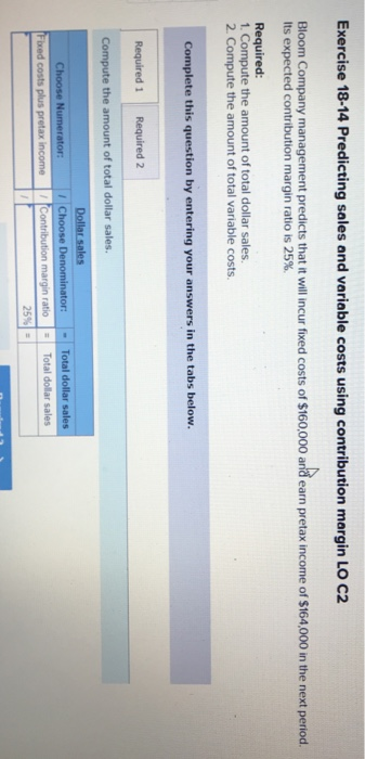 Solved Exercise 18-14 Predicting sales and variable costs | Chegg.com