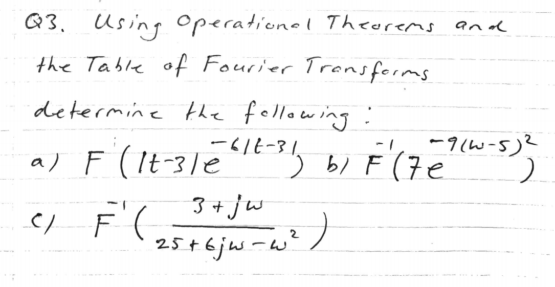 Solved Q3. Using operational Theorems and the Table of | Chegg.com