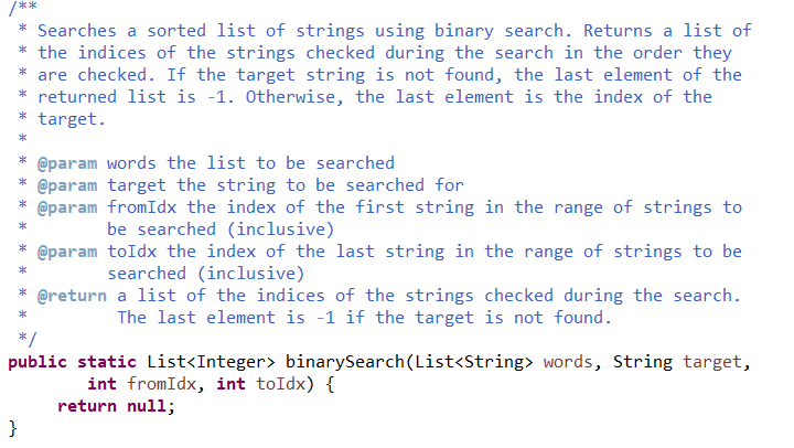 Solved /** * Searches a sorted list of strings using binary | Chegg.com