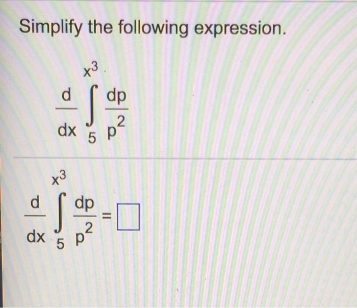 Solved Simplify the following expression. d/dx | Chegg.com