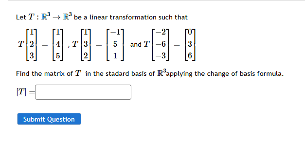 Solved Let T:R3→R3 be ﻿a linear transformation such | Chegg.com