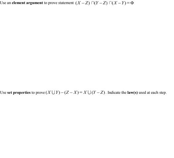 Solved Use an element argument to prove statement (X - Z) | Chegg.com