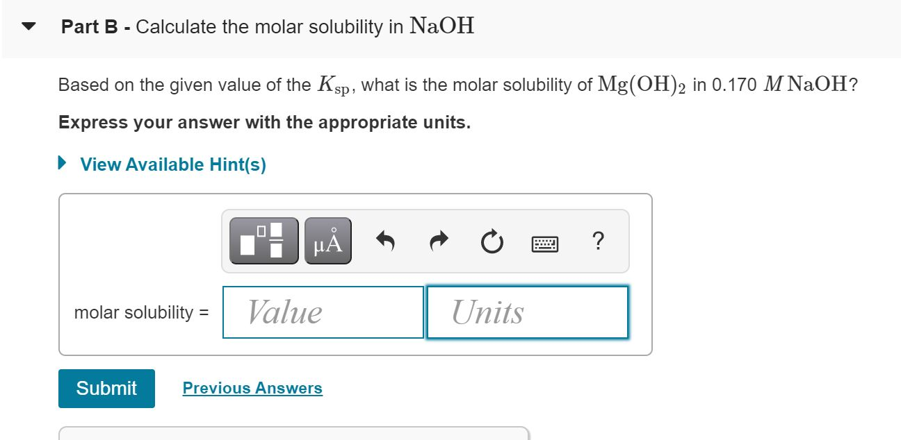 Solved Part A - Calculate the molar solubility in water | Chegg.com