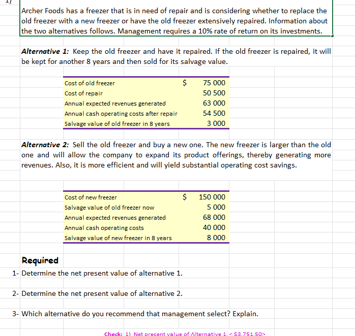 Solved Archer Foods has a freezer that is in need of repair | Chegg.com
