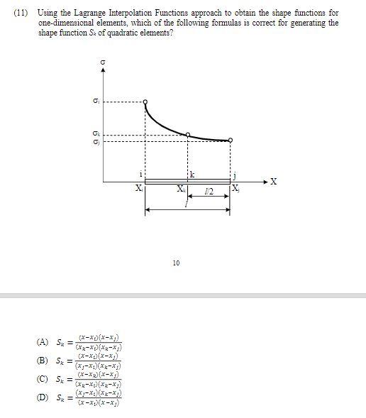 Solved (11) Using the Lagrange Interpolation Functions | Chegg.com