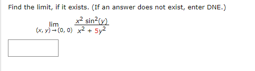 Solved Find The Limit If It Exists If An Answer Does Not