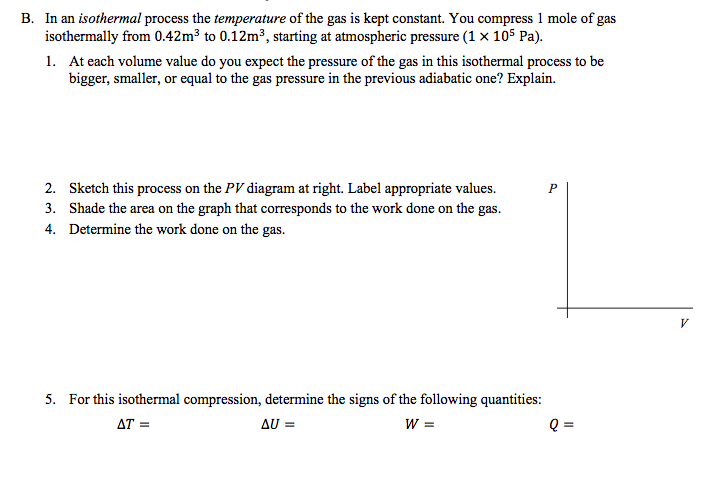 Solved 3. In an isothermal process the temperature of the | Chegg.com