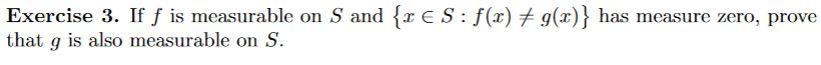 Solved Exercise 3. If f is measurable on S and | Chegg.com