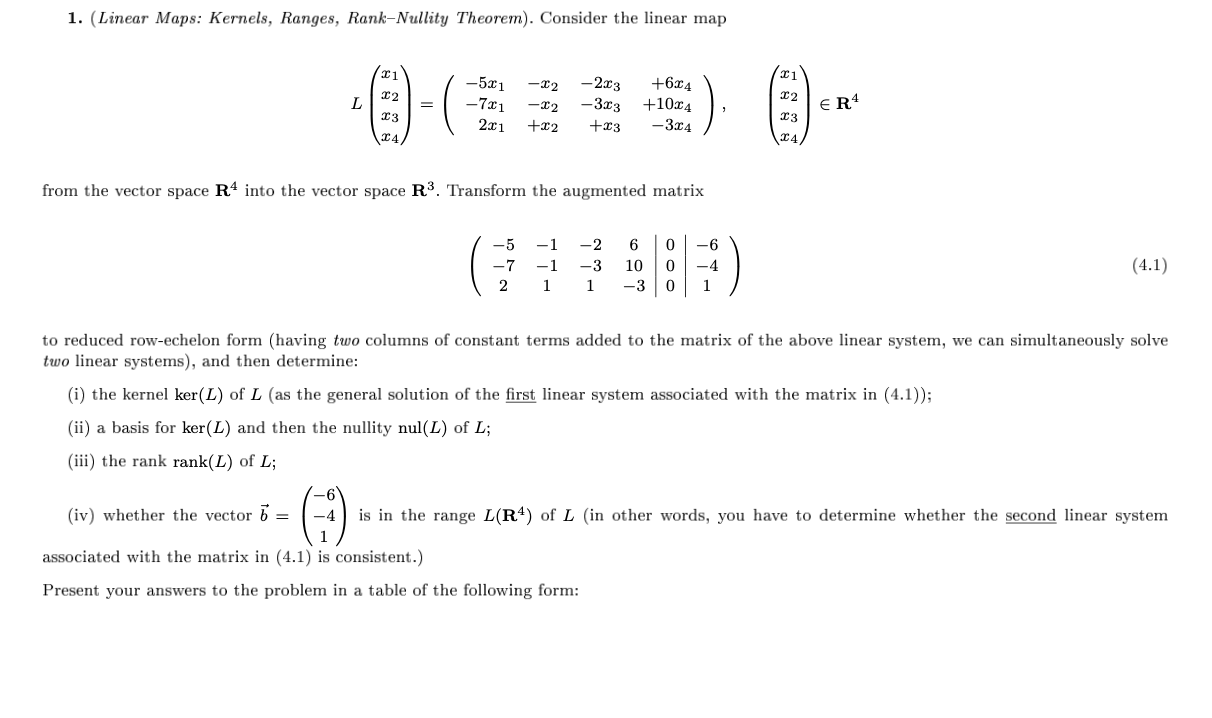 Solved 1. (Linear Maps: Kernels, Ranges, Rank-Nullity | Chegg.com