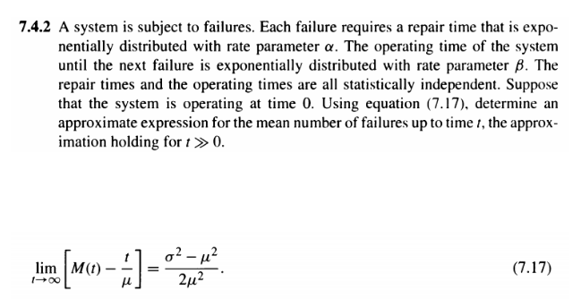 Solved 7.4.2 A system is subject to failures. Each failure | Chegg.com