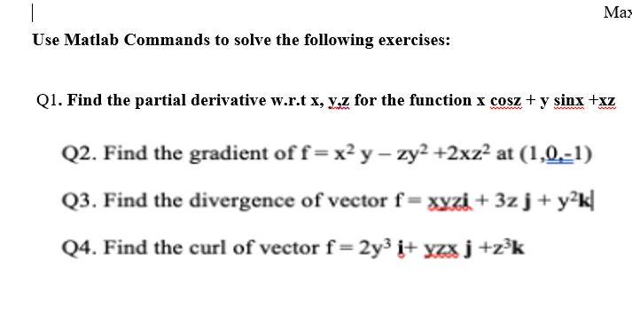 Solved 1 Use Matlab Commands to solve the following | Chegg.com
