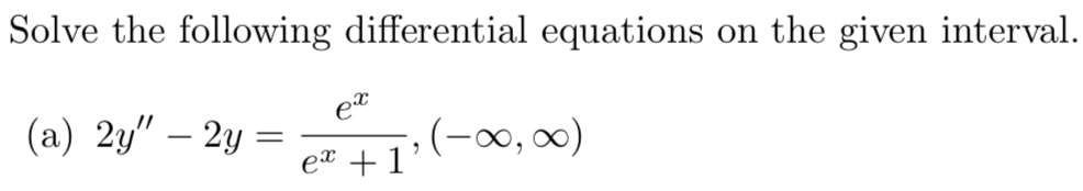 Solved Solve the following differential equations on the | Chegg.com