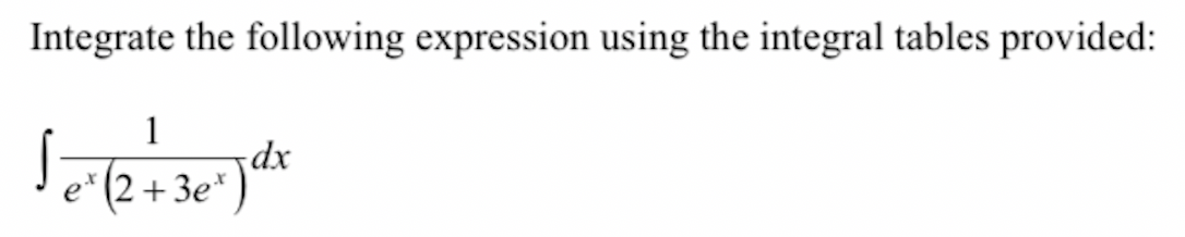 Solved Integrate the following expression using the integral | Chegg.com