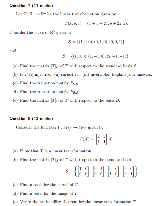 Solved Question 7 11 Marks Let T R3 → R3 Be The Linear
