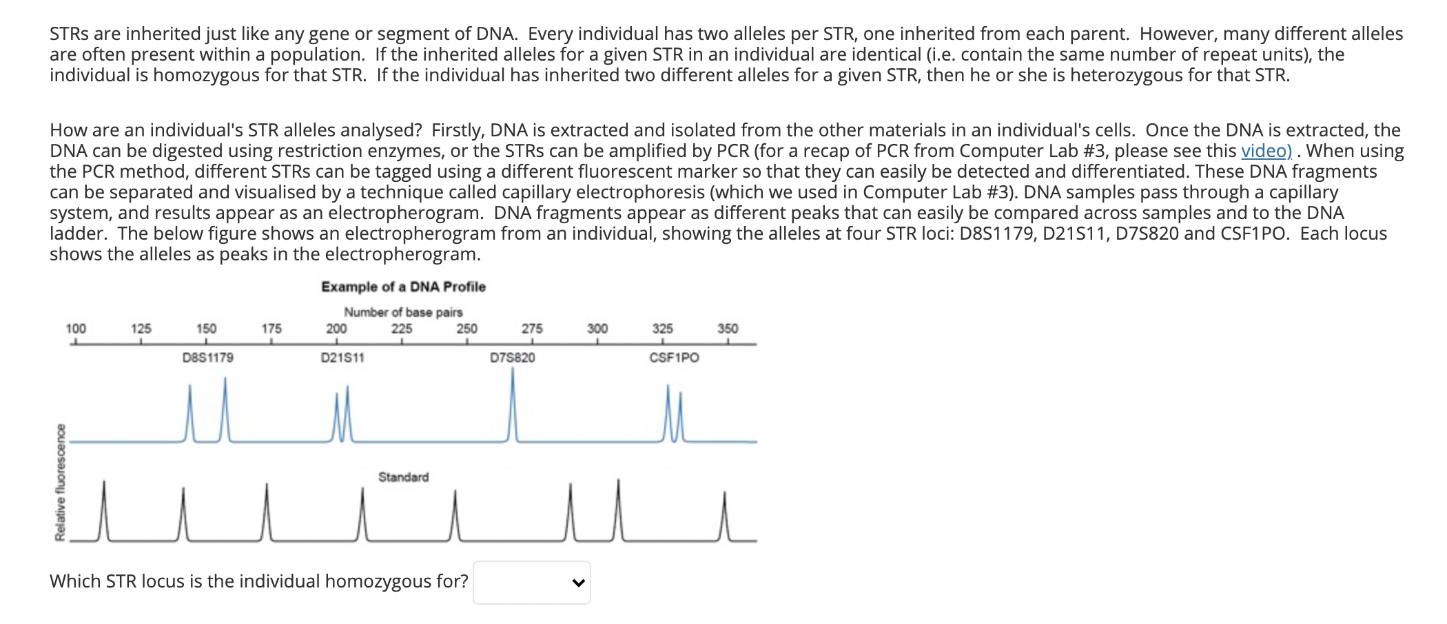 Solved STRs are inherited just like any gene or segment of | Chegg.com