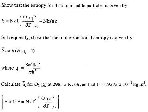 Solved Show that the entropy for distinguishable particles | Chegg.com