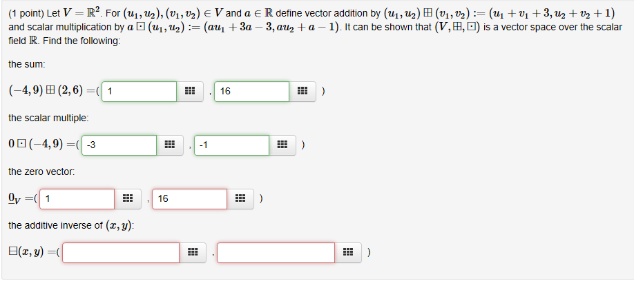Solved (1 point) Let V=R2. For (U1, U2), (01, 02) € Vanda e | Chegg.com