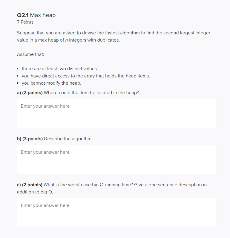 Solved Q2 1 Max Heap 7 Points Suppose That You Are Asked To Chegg