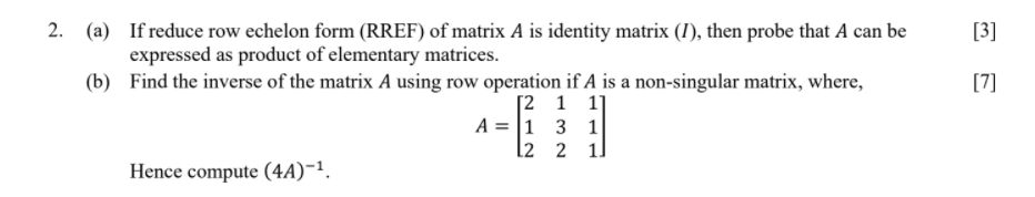Solved [3] [7] 2. (a) If reduce row echelon form (RREF) of | Chegg.com
