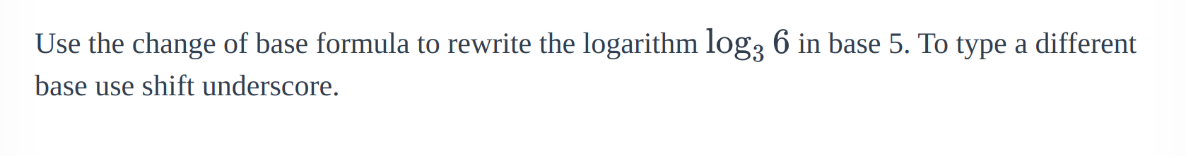 Solved Use the change of base formula to rewrite the | Chegg.com