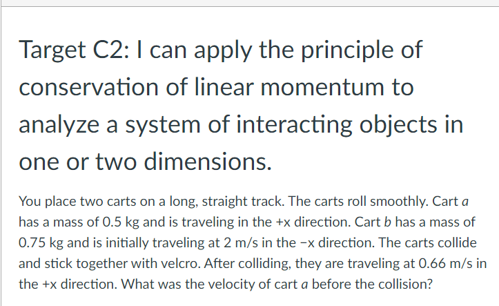 Solved Target C2: I can apply the principle of conservation | Chegg.com