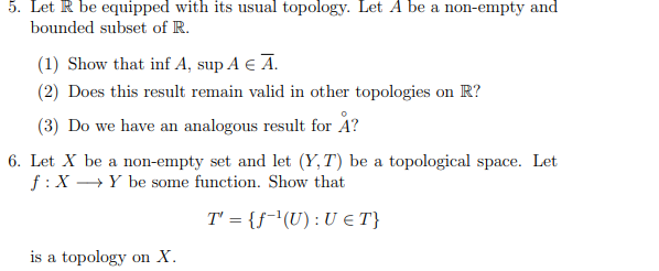 Solved Let R be equipped with its usual topology. Let A be a | Chegg.com