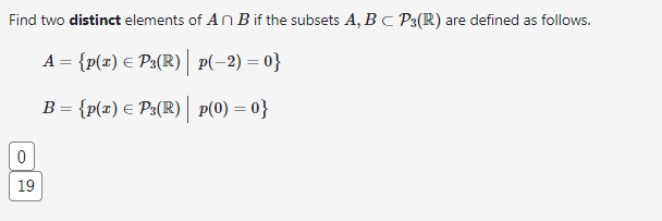 Solved Find two distinct elements of A∩B ﻿if the subsets | Chegg.com