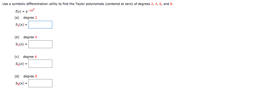 Solved Use a symbolic differentiation utility to find the | Chegg.com