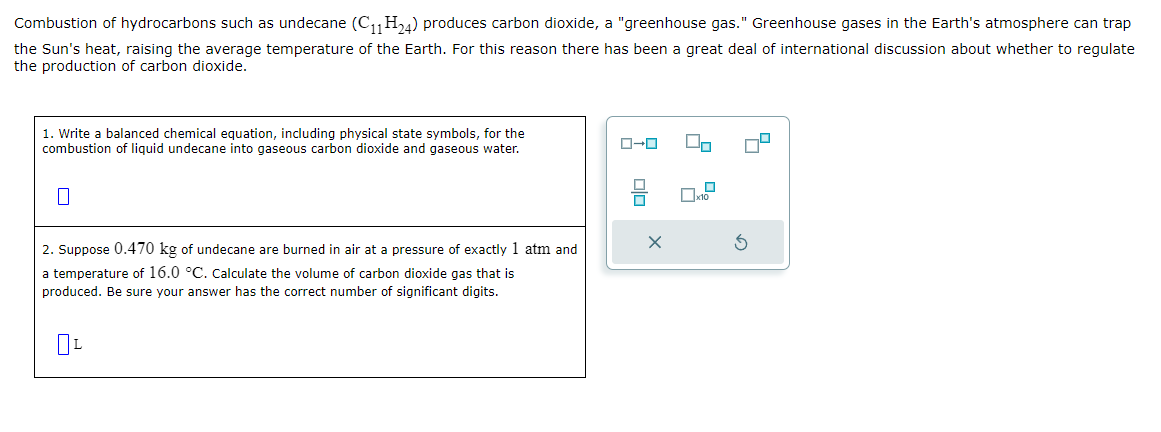 Solved Combustion of hydrocarbons such as undecane (C11H24) | Chegg.com