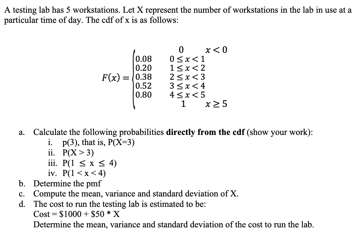 Solved A testing lab has 5 workstations. Let X represent the | Chegg.com