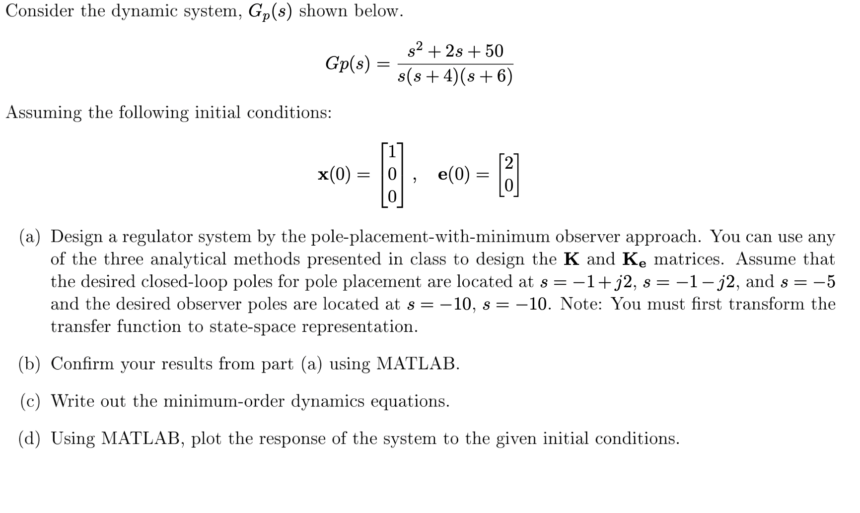 Solved Consider the dynamic system, Gp(s) shown below. | Chegg.com