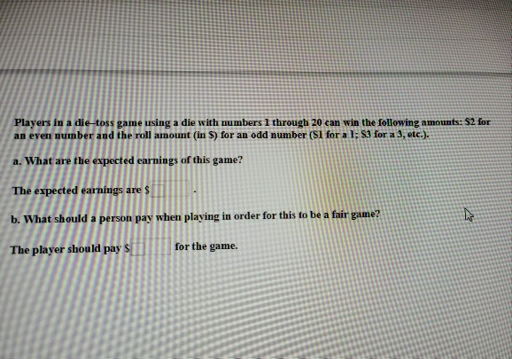 Solved Players in a die-toss game using a die with numbers 1 | Chegg.com