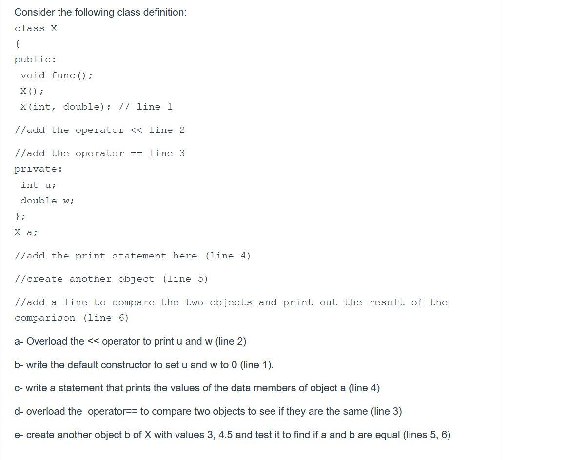Solved Consider the following class definition: class x { | Chegg.com