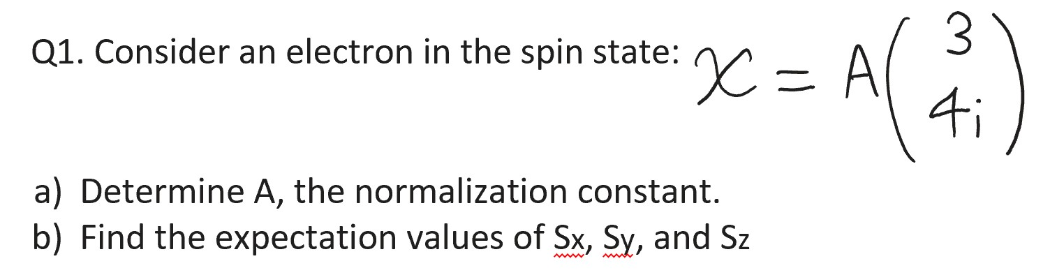 Solved 3 Q1 Consider An Electron In The Spin State X 4