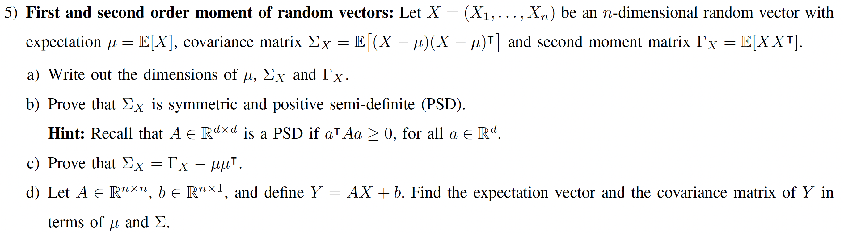 Solved 5) First and second order moment of random vectors: | Chegg.com