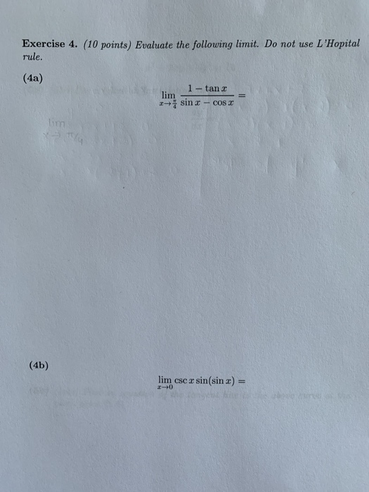 Solved Exercise 4. (10 points) Evaluate the following limit. | Chegg.com